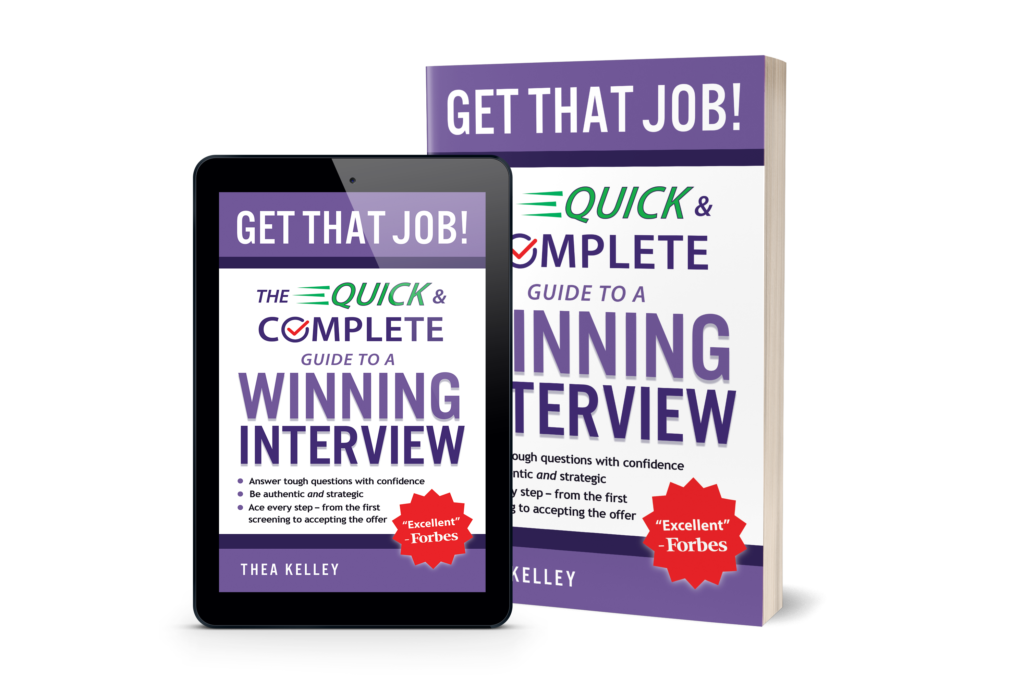 Get That Job! The Quick and Complete Guide to a Winning Interview ...